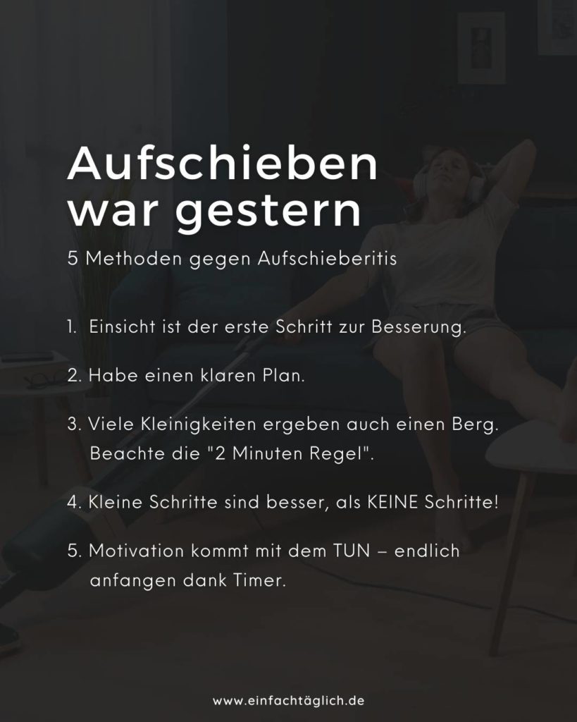 Aufschieben war gestern! - 5 Methoden gegen Aufschieberitis im Alltag ...